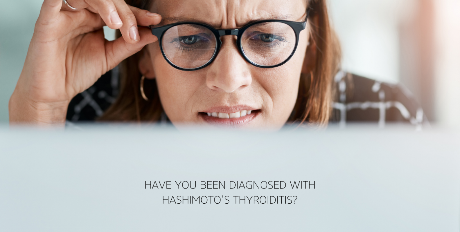 Hashimotos Thyroiditis - Have you been diagnosed?